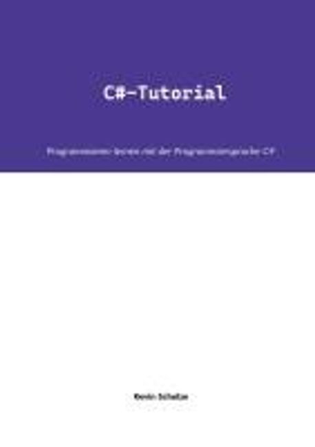 C#-Tutorial | Scholze, Kevin - 교보문고