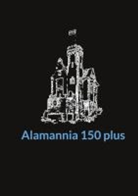 Alamannia 150 plus | Reischmann, Jost - 교보문고