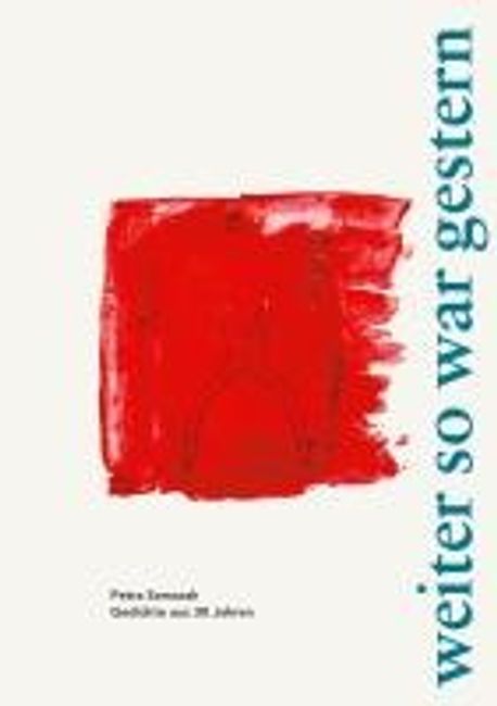 weiter so war gestern | Samarah, Petra - 교보문고