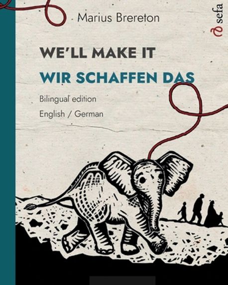 WE'LL MAKE IT - WIR SCHAFFEN DAS (English - German) | Brereton, Marius ...