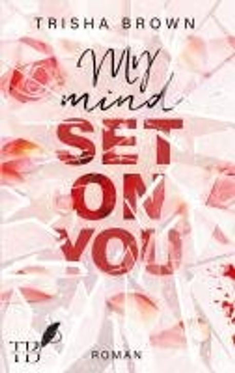 My Mind Set on You | Brown, Trisha - 교보문고