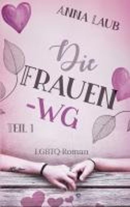 Die Frauen-WG | Laub, Anna - 교보문고