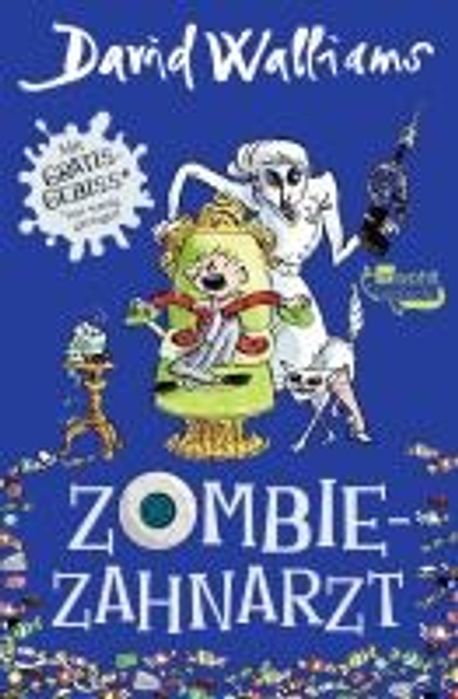 Zombie-Zahnarzt | Walliams, David - 교보문고