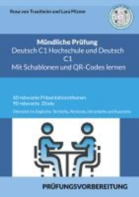 Muendliche Pruefung Deutsch C1 Hochschule und C1 * Mit Schablonen ...