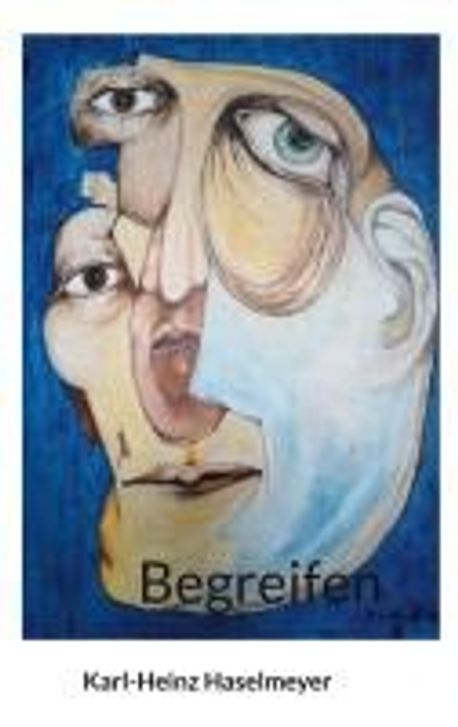Begreifen | Haselmeyer, Karl-Heinz - 교보문고