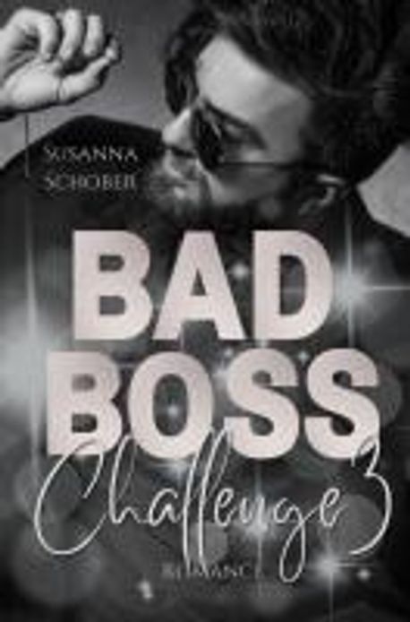 Bad Boss Challenge 3 | Schober, Susanna - 교보문고
