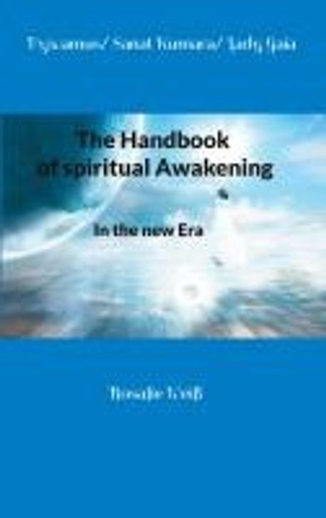 The Handbook of spiritual Awakening | Vywamus - 교보문고