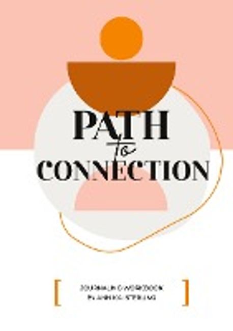 PATH TO CONNECTION | Isterling, Annika - 교보문고
