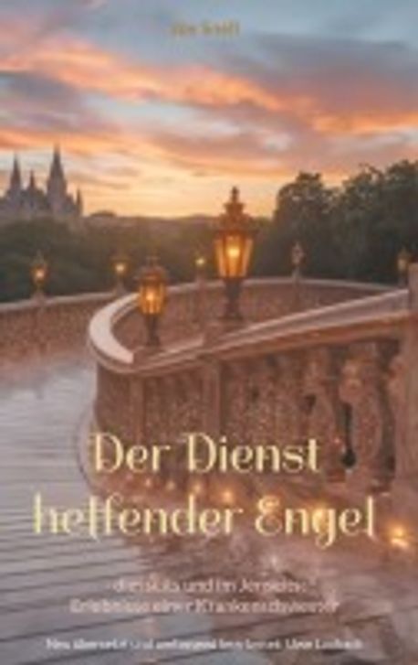 Der Dienst helfender Engel | Snell, Joy - 교보문고