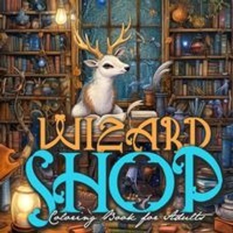 Wizard Shop Coloring Book for Adults | Publishing, Monsoon - 교보문고