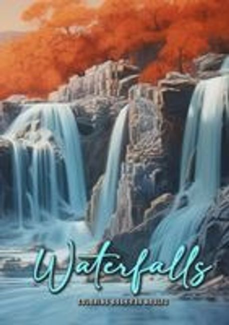 Waterfall Coloring Book for Adults | Publishing, Monsoon - 교보문고