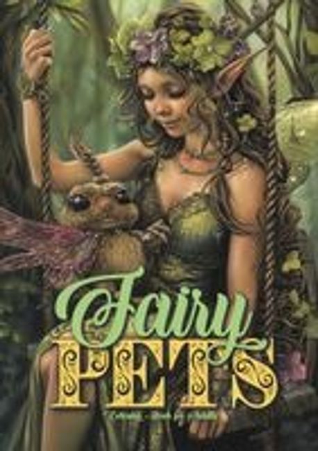 Fairy Pets Coloring Book for Adults | Publishing, Monsoon - 교보문고