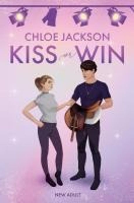 Kiss or Win | Jackson, Chloe - 교보문고
