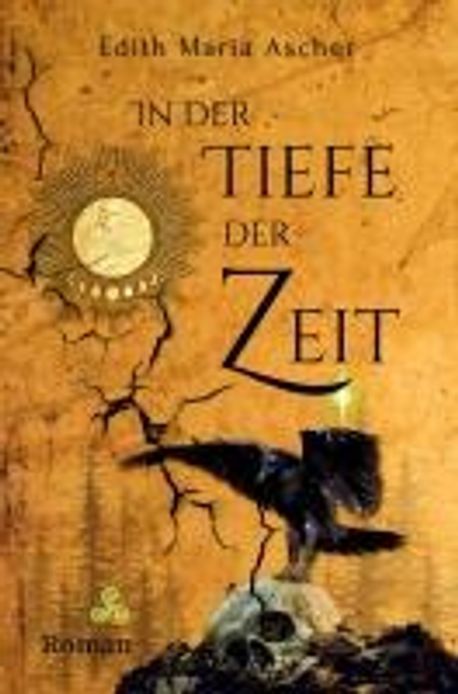 In der Tiefe der Zeit | Ascher, Edith Maria - 교보문고