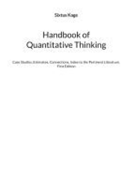 Handbook of Quantitative Thinking | Kage, Sixtus - 교보문고