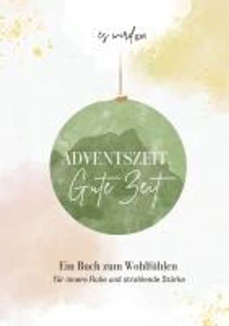 Adventszeit. Gute Zeit. | Schuberth, Claudia - 교보문고