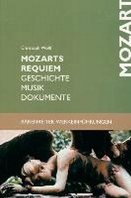Mozarts Requiem | Wolff, Christoph - 교보문고