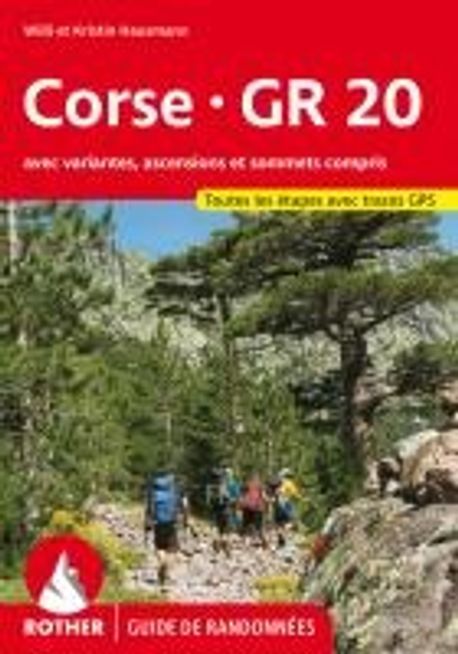 Corse - GR 20 (Guide de randonnees) | Hausmann, Willi - 교보문고
