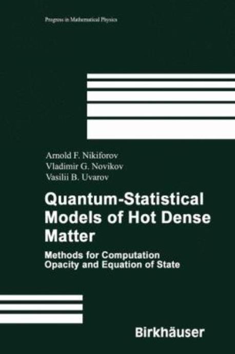 Quantum-Statistical Models of Hot Dense Matters | NIKIFOROV, A. F ...