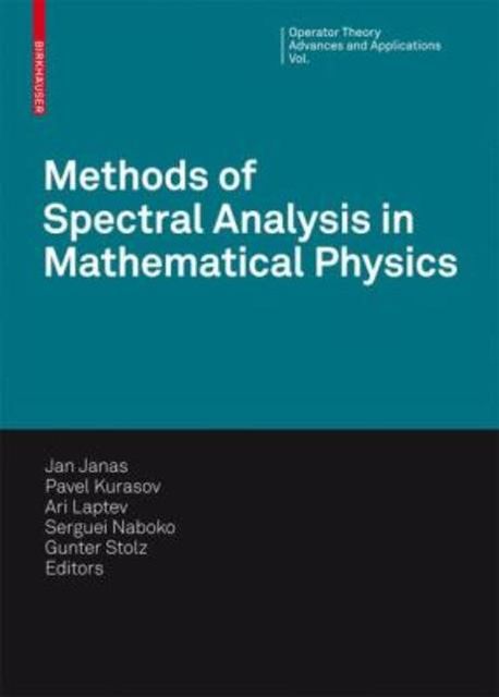 Methods of Spectral Analysis in Mathematical Physics | Janas, Jan (EDT ...