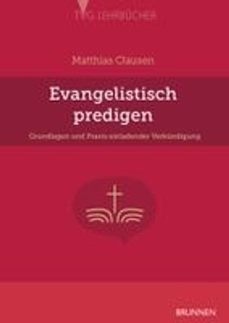 Evangelistisch Predigen | Clausen, Matthias - 교보문고