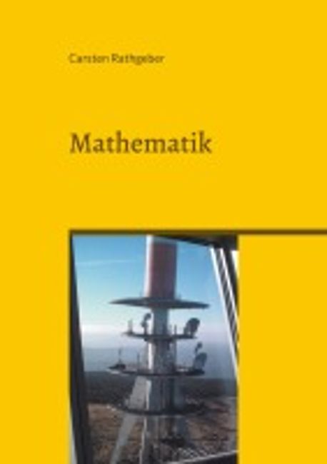 Mathematik | Rathgeber, Carsten - 교보문고