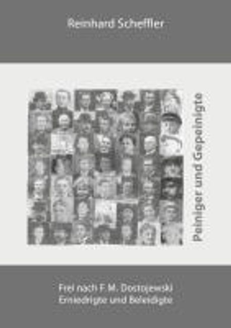 Peiniger und Gepeinigte | Scheffler, Reinhard - 교보문고