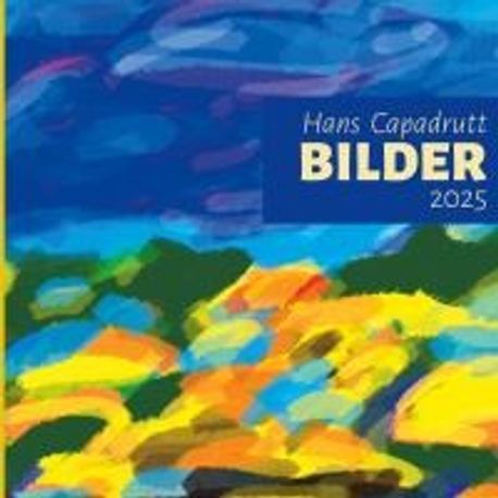 Bilder 2025 | Capadrutt, Hans - 교보문고
