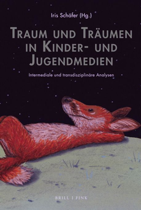 Traum Und Traumen in Kinder- Und Jugendmedien | Schaefer, Iris - 교보문고