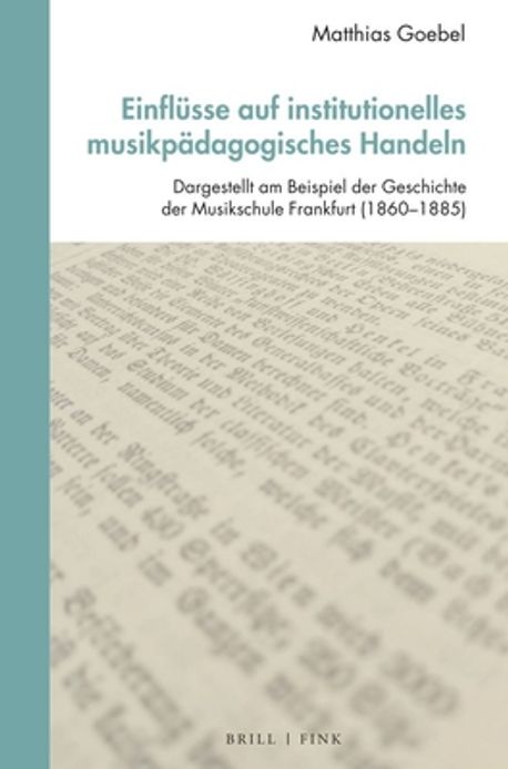 Einfluesse auf institutionelles musikpaedagogisches Handeln | Goebel ...