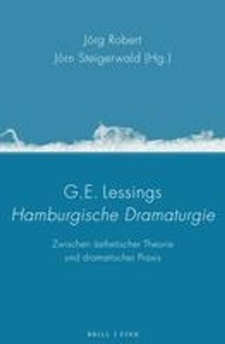 G.E. Lessings Hamburgische Dramaturgie | Robert, Jorg - 교보문고