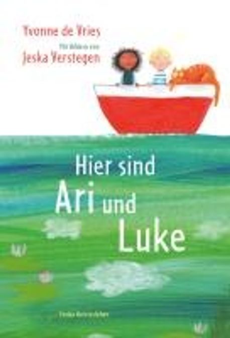 Hier sind Ari und Luke | Vries, Yvonne de - 교보문고