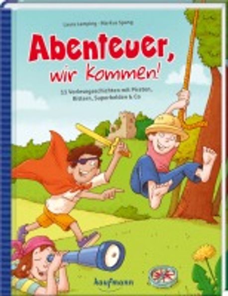 Abenteuer, wir kommen! | Laura, Lamping - 교보문고