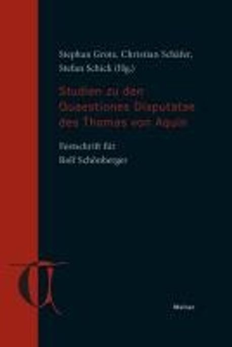 Studien zu den Quaestiones Disputatae des Thomas von Aquin | Grotz ...