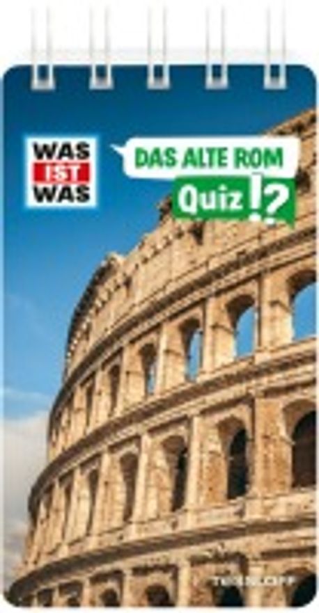WAS IST WAS Quiz Das alte Rom | Tessloff Verlag Ragnar Tessloff GmbH ...