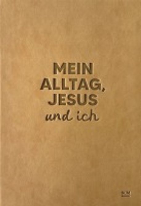 Mein Alltag, Jesus und ich | Stennie - 교보문고