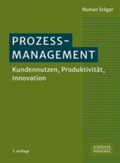 Prozessmanagement | Stoeger, Roman - 교보문고