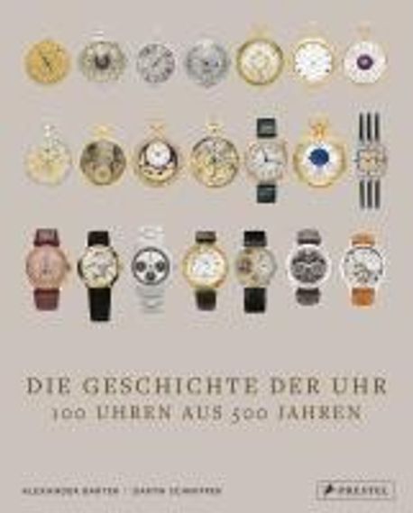 Die Geschichte der Uhr | Barter, Alexander - 교보문고