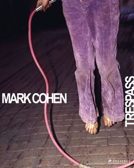 Mark Cohen | Prodger, Phillip - 교보문고