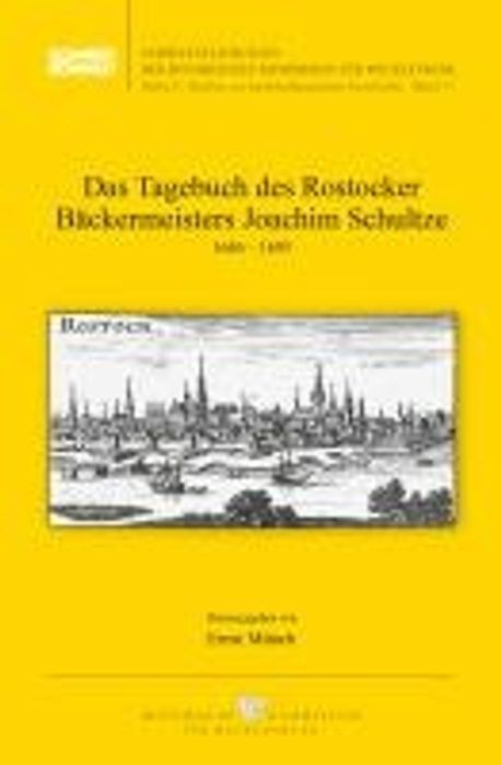 Das Tagebuch des Rostocker Baeckermeisters Joachim Schultze | Muench ...