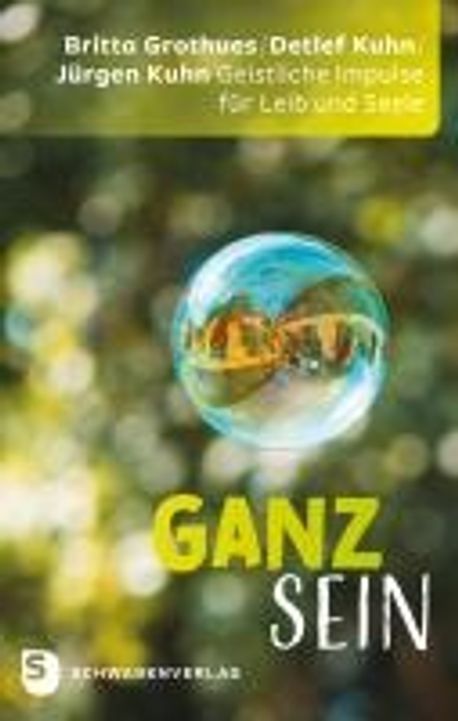 Ganz sein | Grothues, Britta - 교보문고