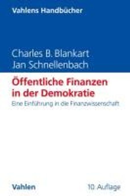 ?ffentliche Finanzen in der Demokratie | Blankart, Charles B. - 교보문고