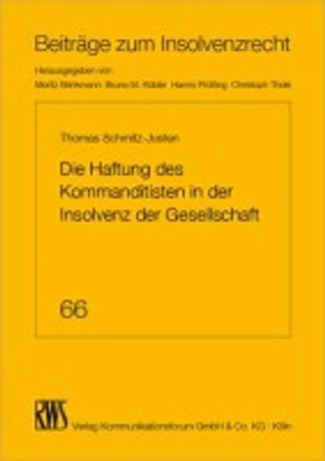 Die Haftung des Kommanditisten in der Insolvenz der Gesellschaft ...