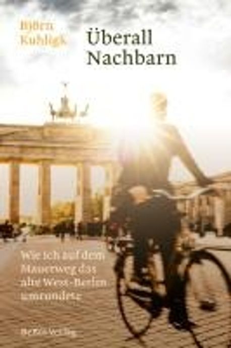?berall Nachbarn | Kuhligk, Bjoern - 교보문고
