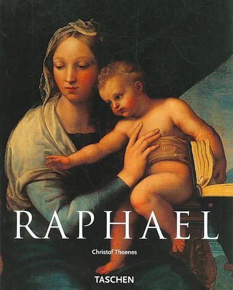 Raphael | Thoenes, Christoph/ Lamers-schuetze, Petra (EDT) - 교보문고
