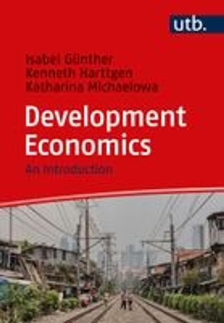 Development Economics | Guenther, Isabel - 교보문고