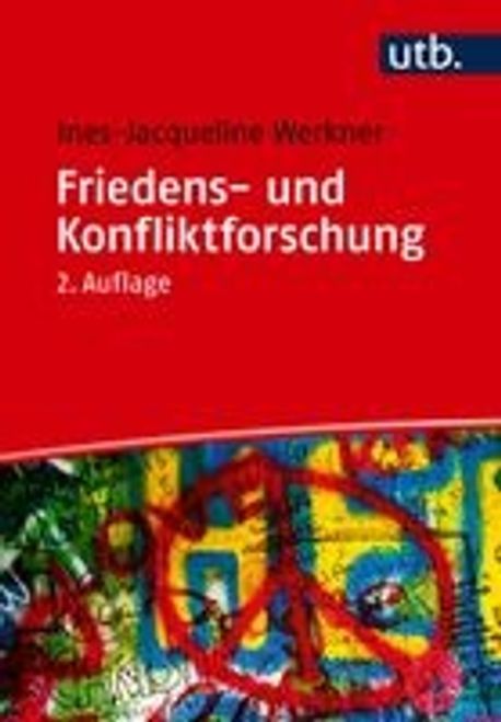 Friedens- und Konfliktforschung | Werkner, Ines-Jacqueline - 교보문고