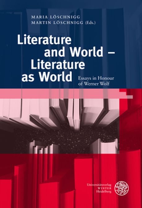 Literature and World - Literature as World | Loschnigg, Maria - 교보문고