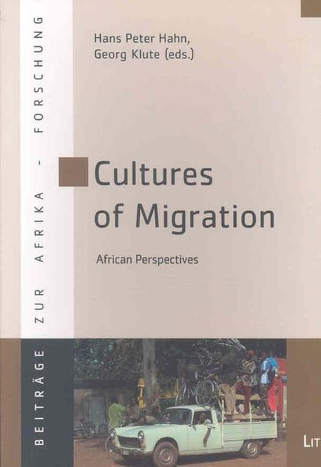 Cultures of Migration : African Perspectives | Hahn, Hans Peter - 교보문고