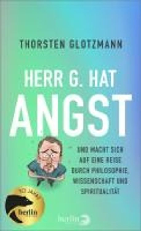 Herr G. hat Angst | Glotzmann, Thorsten - 교보문고